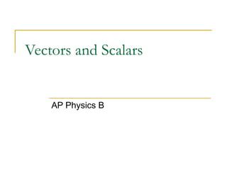 AP Physics B Vectors3 for engineering application | PPT