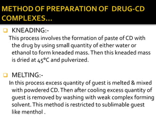 SOLUBILITY ENHANCEMENT BY INCLUSION COMPLEXATION | PPTX