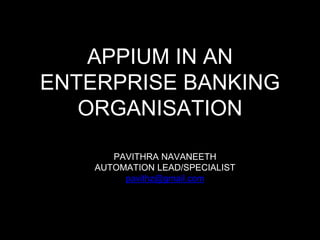 Appium banking automation | PPTX