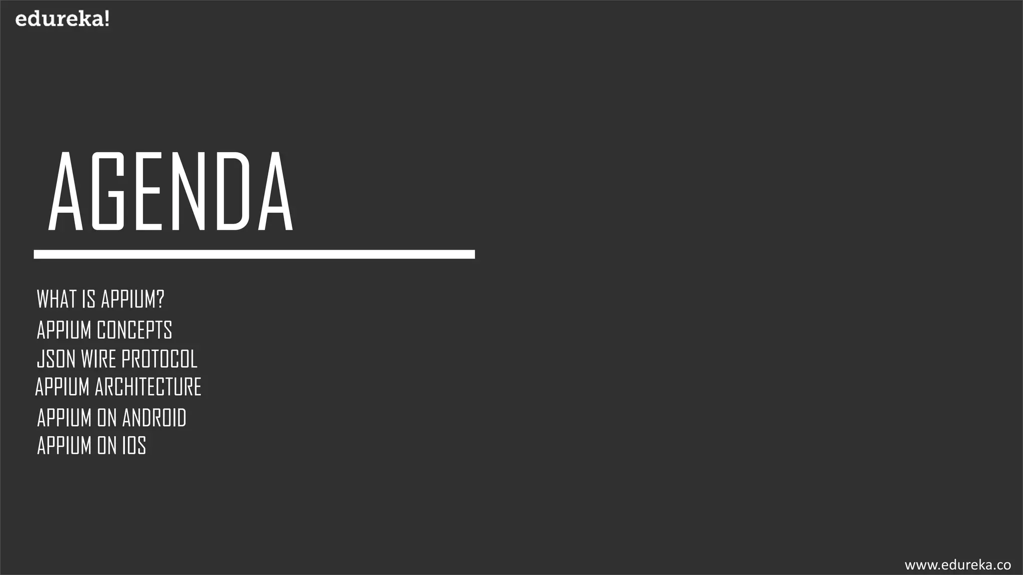 Appium Architecture | How Appium Works | Edureka | PPT Appium Architecture | How Appium Works | Edureka | PPT