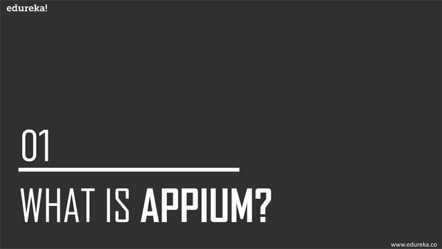 Appium Architecture | How Appium Works | Edureka | PDF