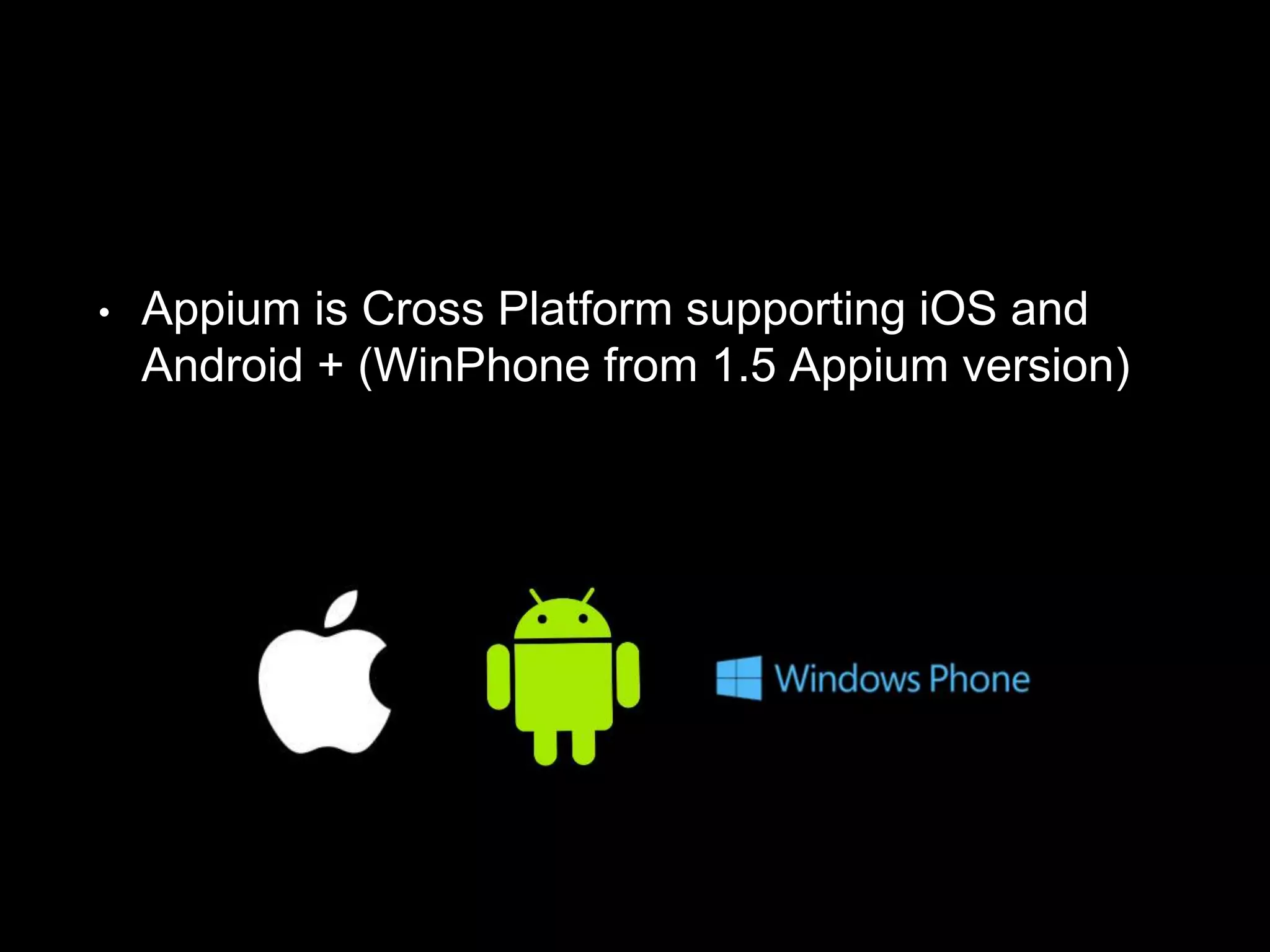 Appium Test Automation For Mobile Apps Pptx Operating Systems Computer Software And