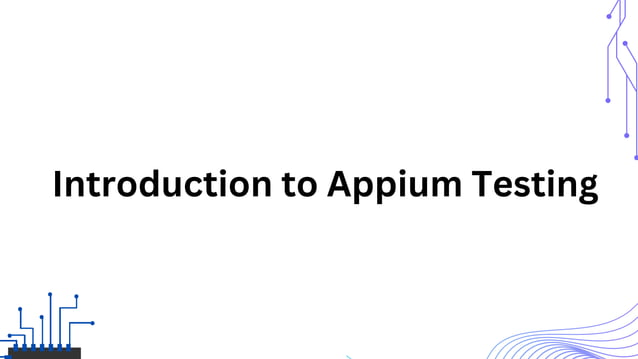 Appium Testing Guide For Mobile App Testing | PDF