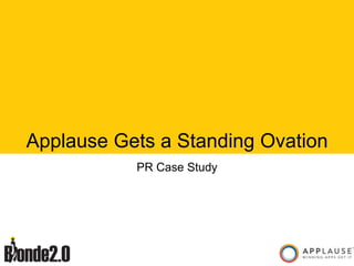 Applause case study | PPT