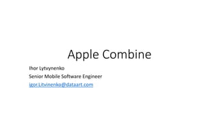 Apple.combine | PPT