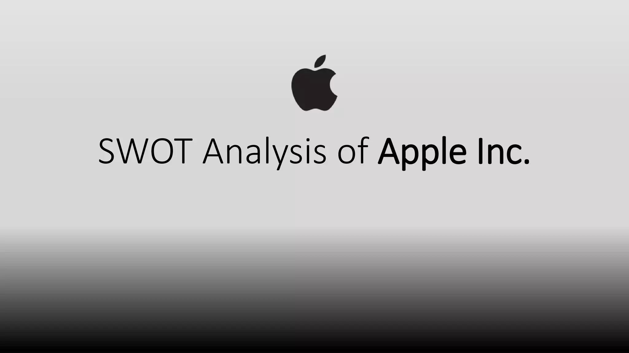 SWOT analysis of Apple | PPTX