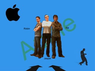 Apple Rik, Robin, Jasper | PPT