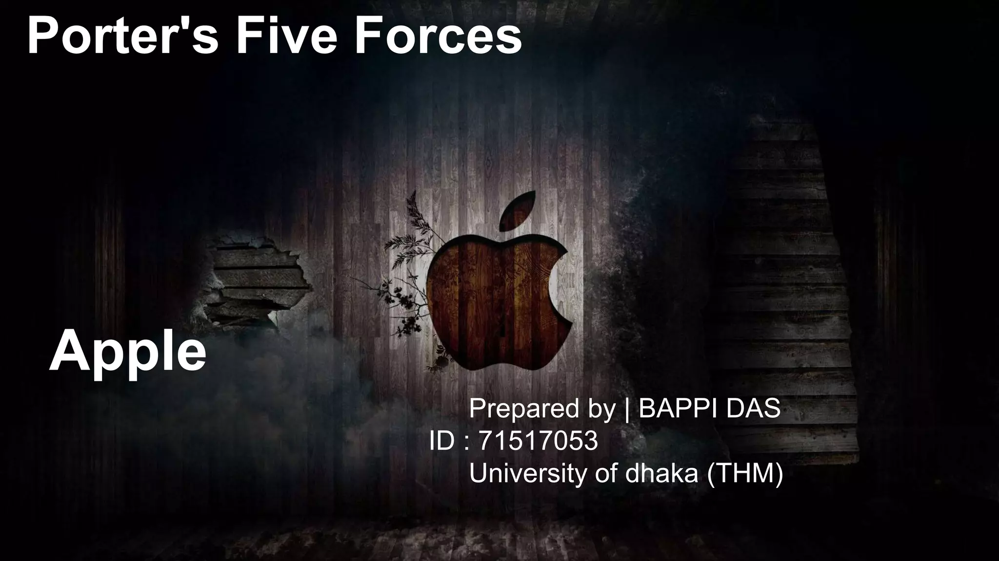 Porter's five forces Apple (Bappi) | PPT