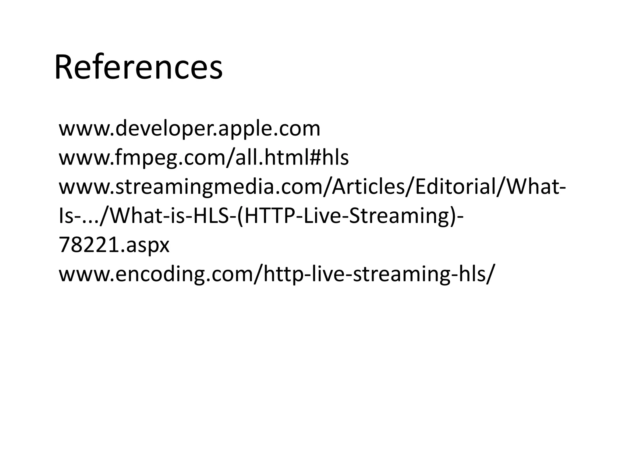 Apple hls technical presentation | PPTX