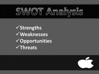 Management Presentation on Apple Incorporation and SWOT Analysis | PPTX