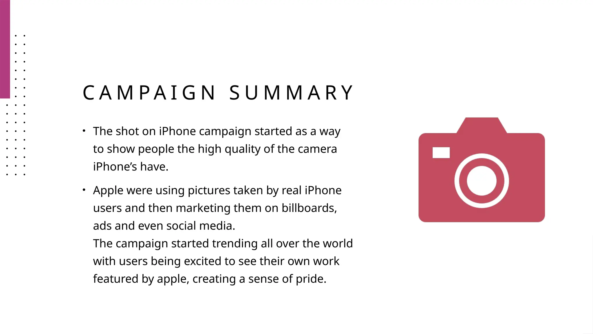 Apple marketing campaign ( Apple Shot On iPhone Campaign.pptx