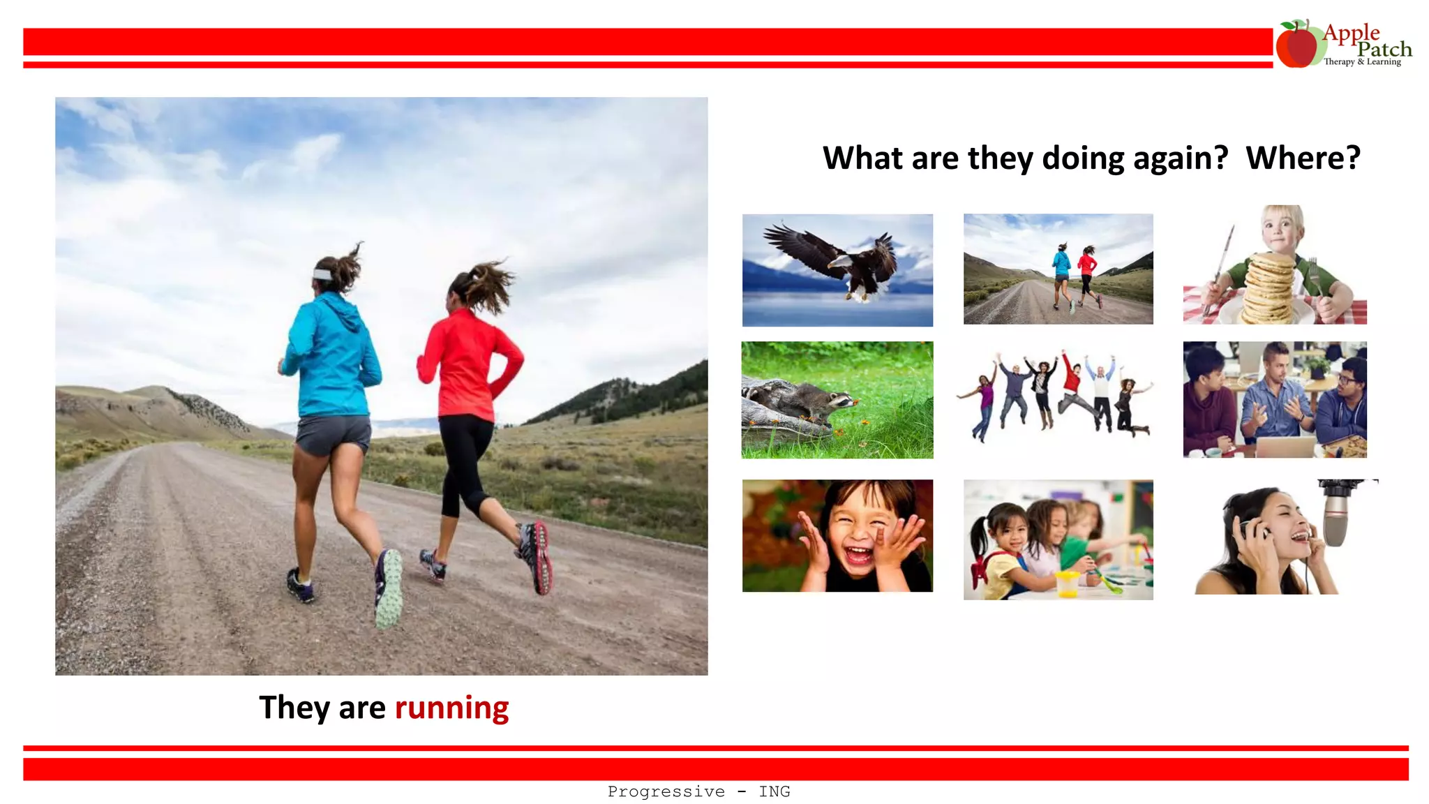 Shining the Light on Speech & Language: Progressive Verbs -ING | PPT