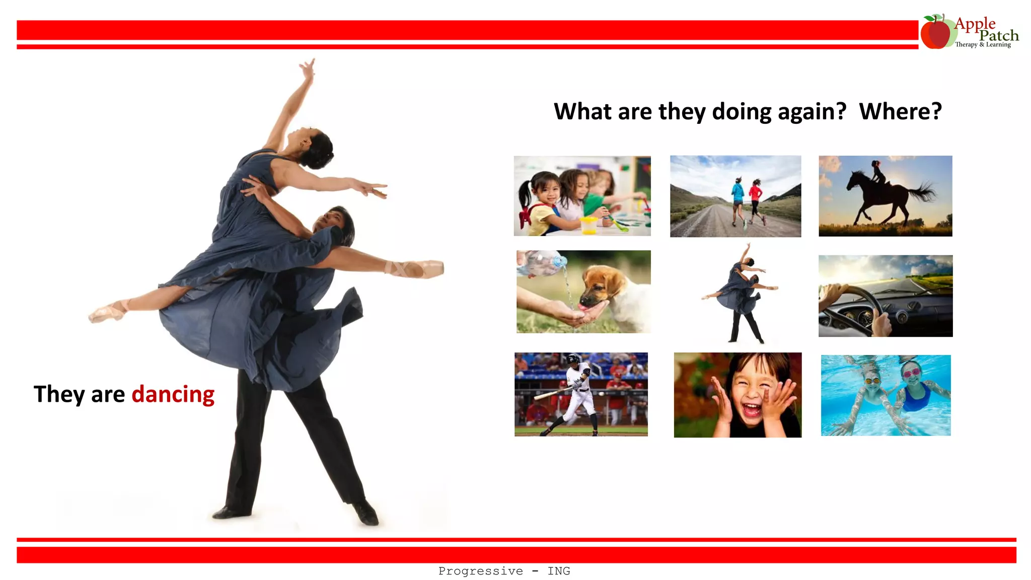 Shining the Light on Speech & Language: Progressive Verbs -ING | PPT