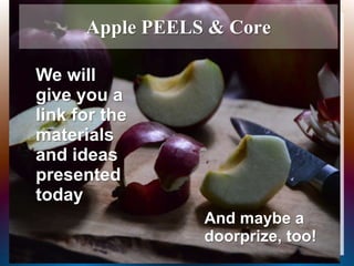 Apple PEELS & Core | PPTX