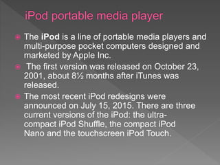 Apple presentation | PPTX | Tablets and E-readers | Consumer Electronics