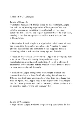 Apple’s SWOT AnalysisPoints of Strength· Globally Recognize.docx