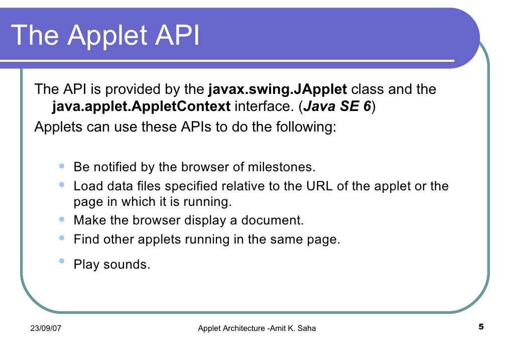 Applet Architecture - Introducing Java Applets Applet Architecture - Introducing Java Applets