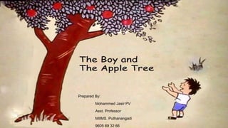 "Apple Tree and A Boy" A Motivational story | PPTX