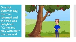 "Apple Tree and A Boy" A Motivational story | PPTX