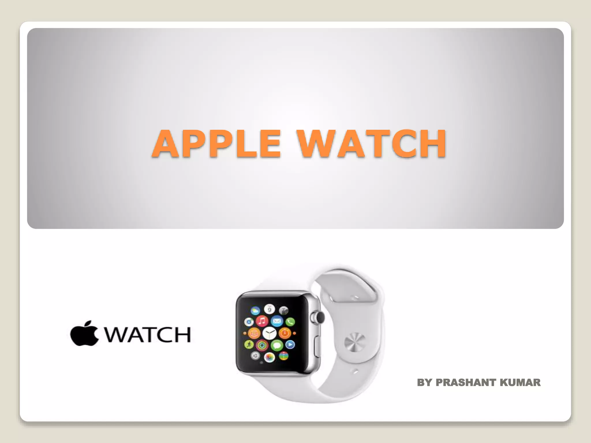Apple watch | PPT
