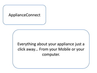 Appliance connect | PPTX