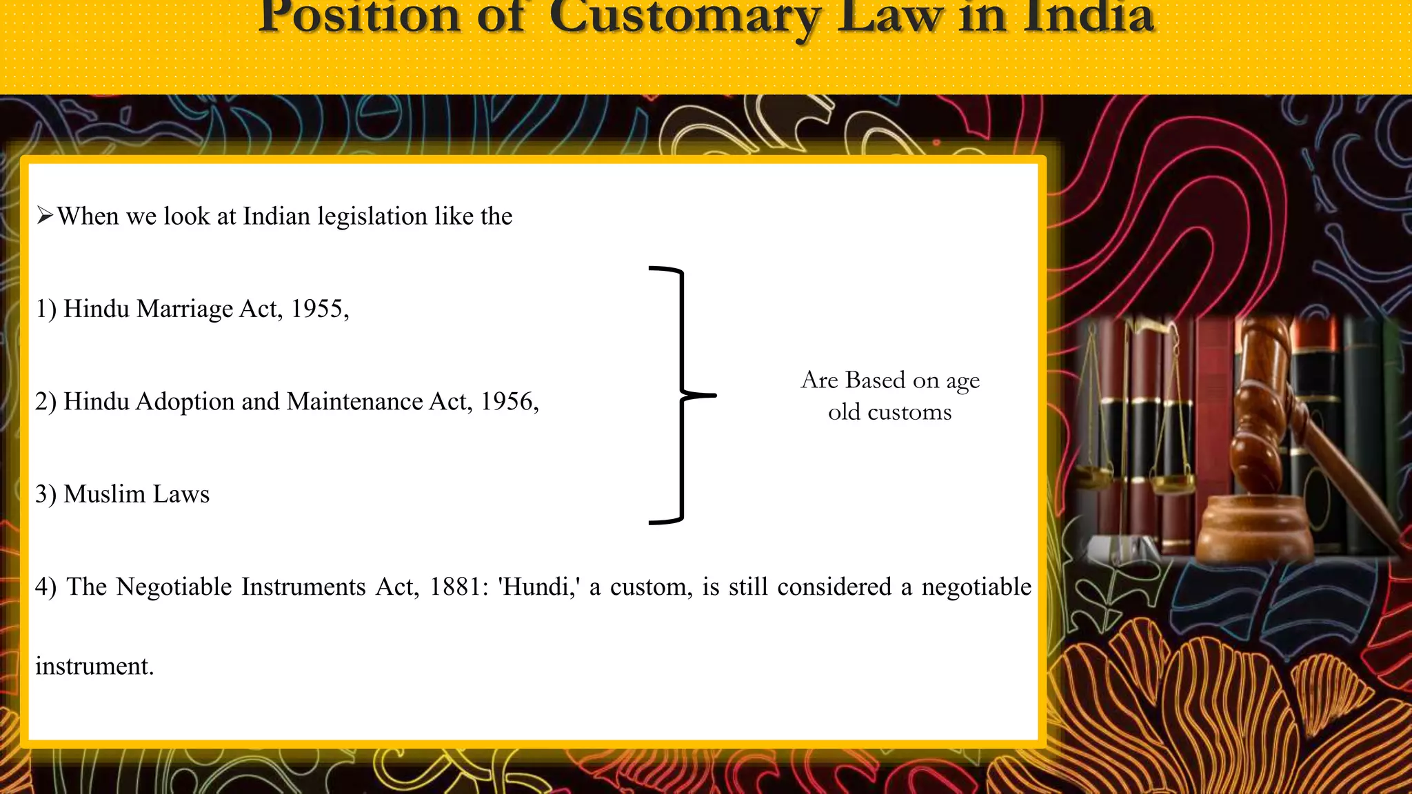 Applicability of Customs in Indian Laws by Madhuparna Ray | PPTX