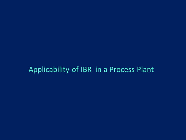 Applicability of IBR in a Process Plant Equipment.pdf