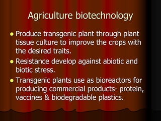Application of Biotechnology in different fields | PPT