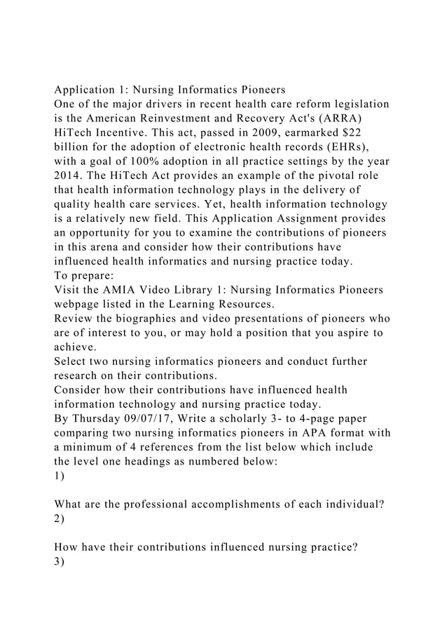 Application 1 Nursing Informatics Pioneers One of the major dri.docx