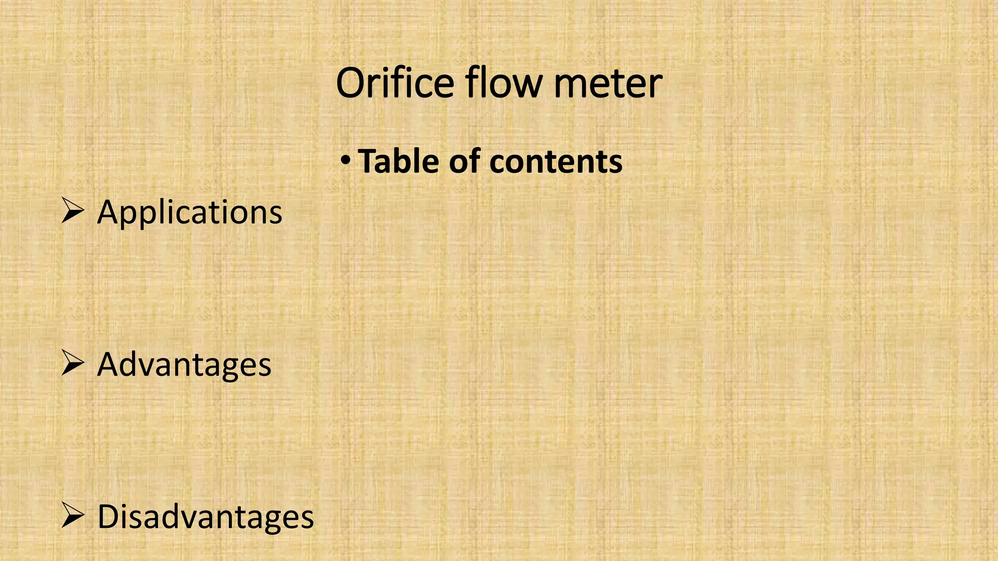 orifice flow meter | PPTX