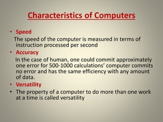 Application and charecteristics of cmptr | PPT