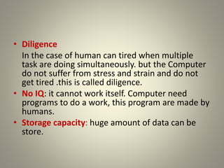 Application and charecteristics of cmptr | PPT