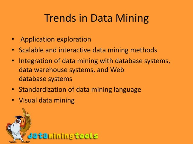 Data Mining: Application and trends in data mining | PPT