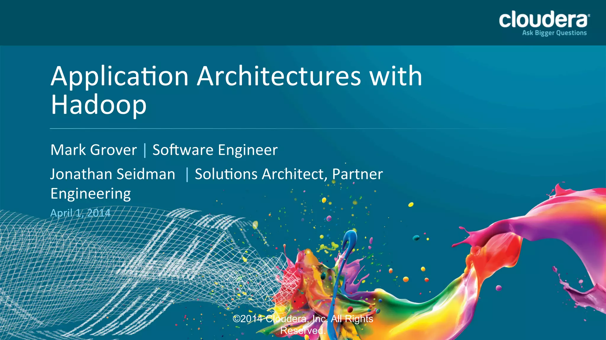 Application Architectures With Hadoop Big Data Techcon 2014 Pdf Databases Computer