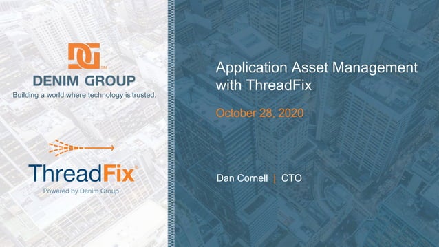 Application Asset Management with ThreadFix | PPT