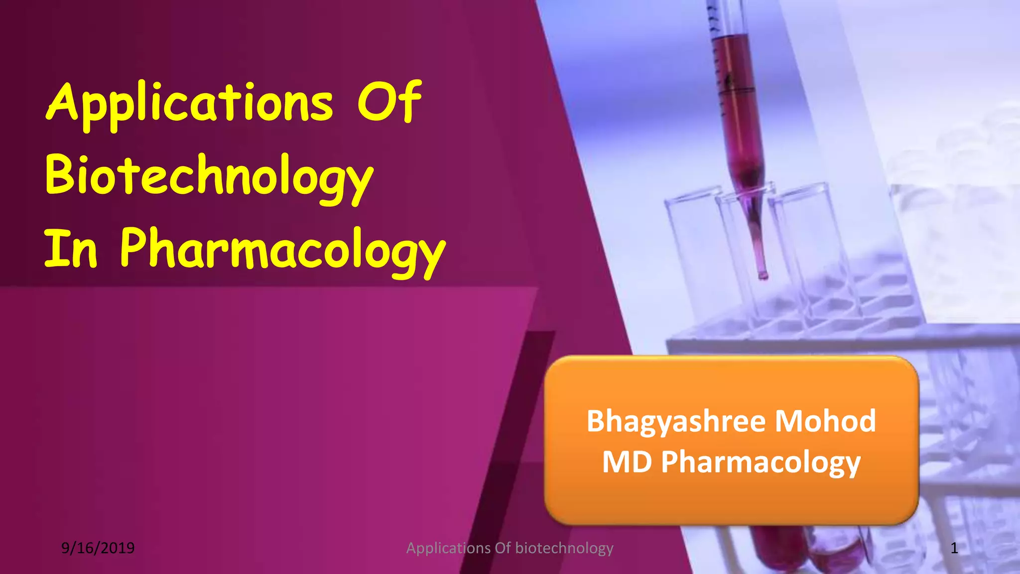 Applications Of Biotechnology In Pharmacology | PPTX