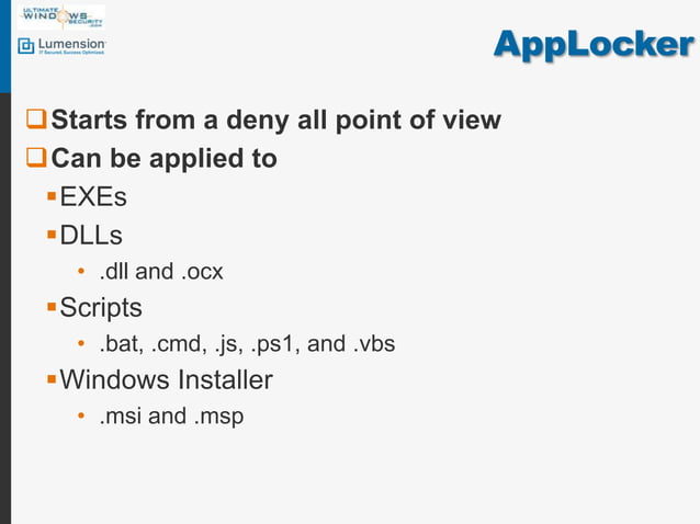 Windows 7 AppLocker: Understanding its Capabilities and Limitations | PPT