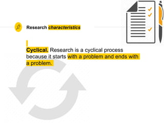Research: Meaning and Characteristics | PPTX