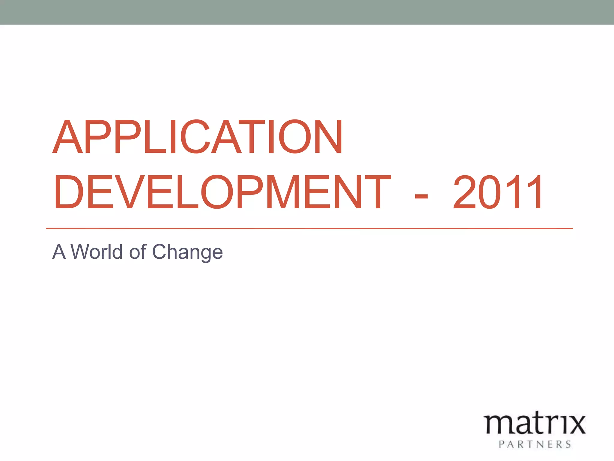 The Application Development Landscape - 2011 | PPT