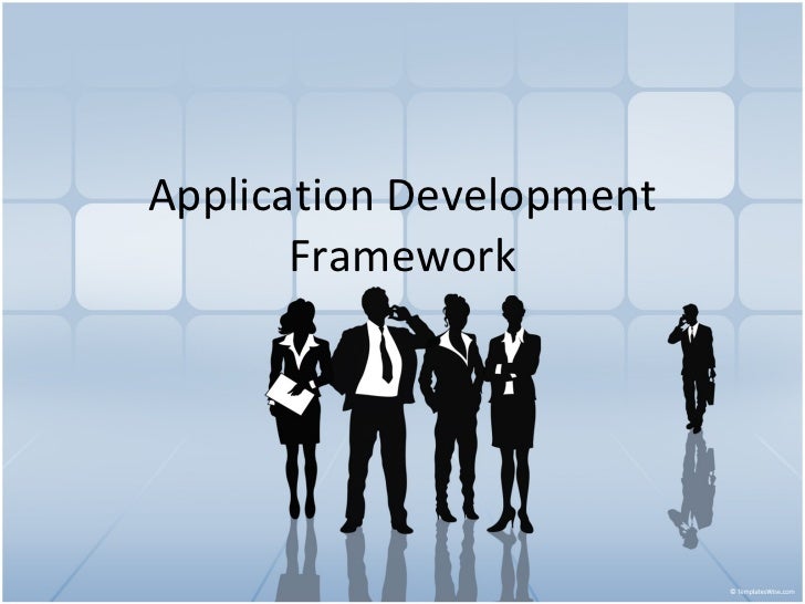 Application development framework