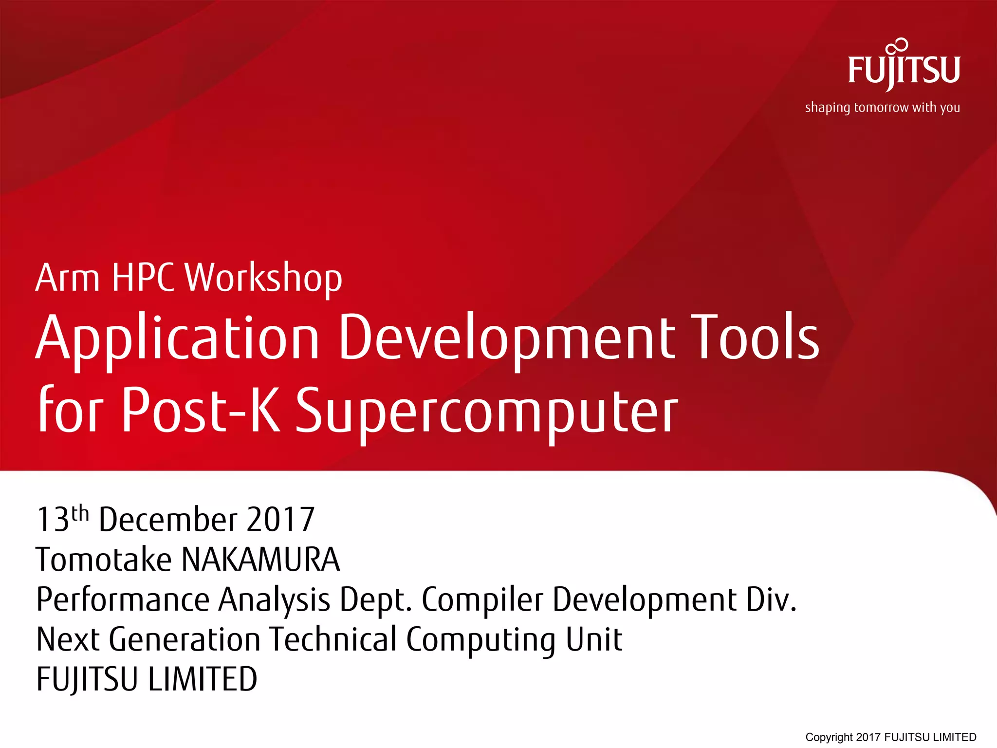 Post K Building The Arm Hpc Ecosystem Ppt