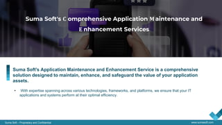 Application Enhancement Services by Suma Soft | PPT
