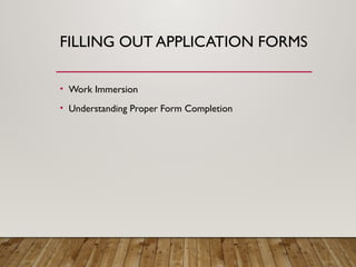 Application_Forms_Work_Immersion_Presentation.pptx