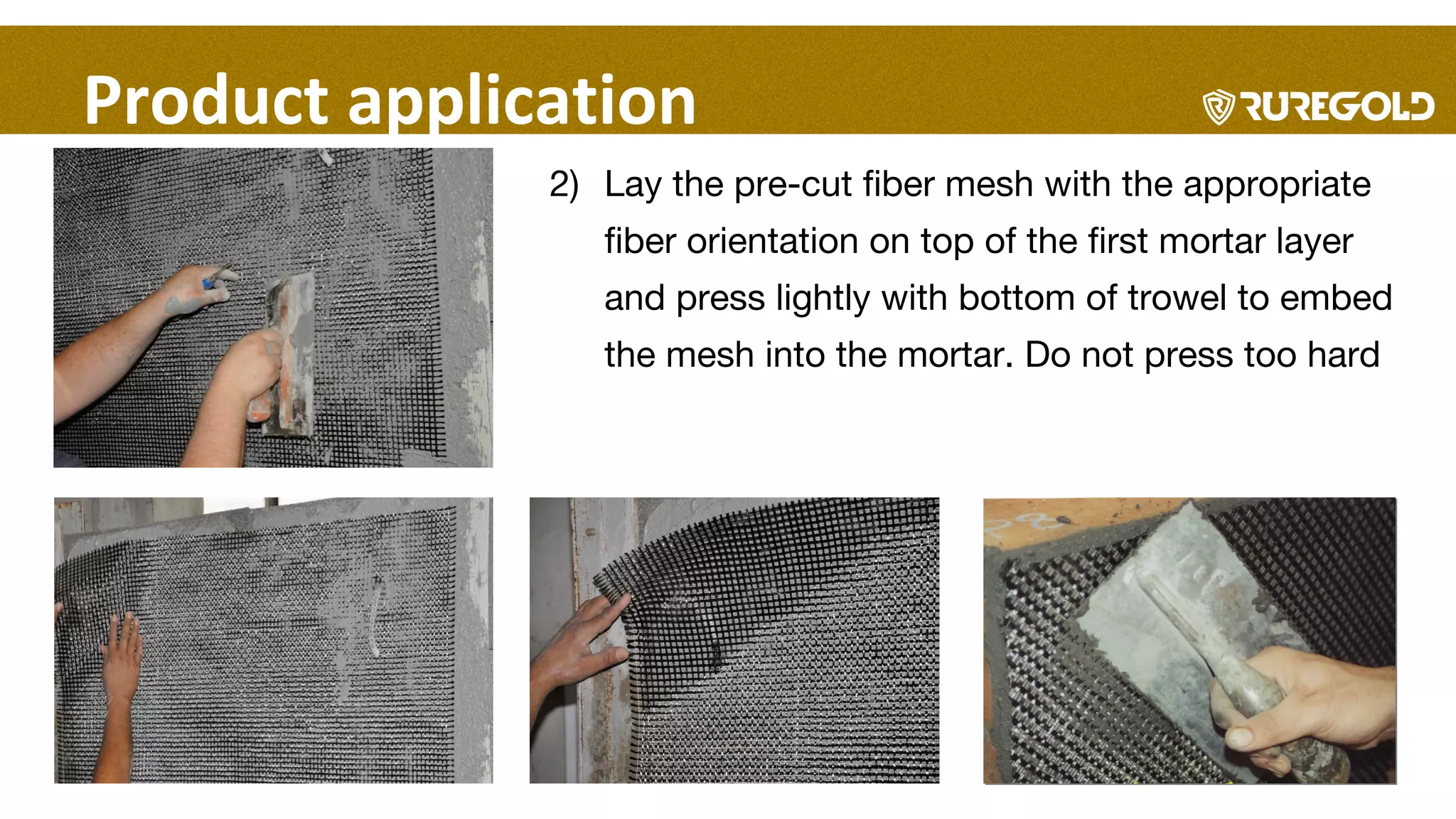 Application Guidelines Ruregold Carbon Fiber Mesh c 84.84