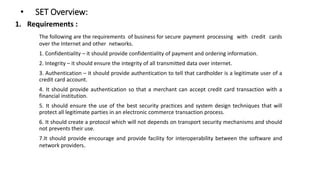 Application hardening, Secure Socket Layer(SSL) & Secure Electronic Transaction (SET): | PPT