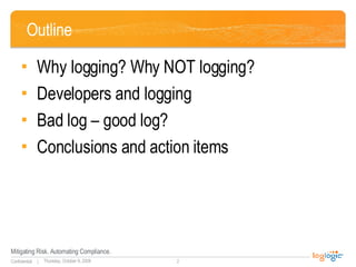 Application Logging Good Bad Ugly ... Beautiful? | PPT