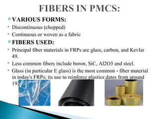 Application & manufacturing process of polymer matrix composites | PPT