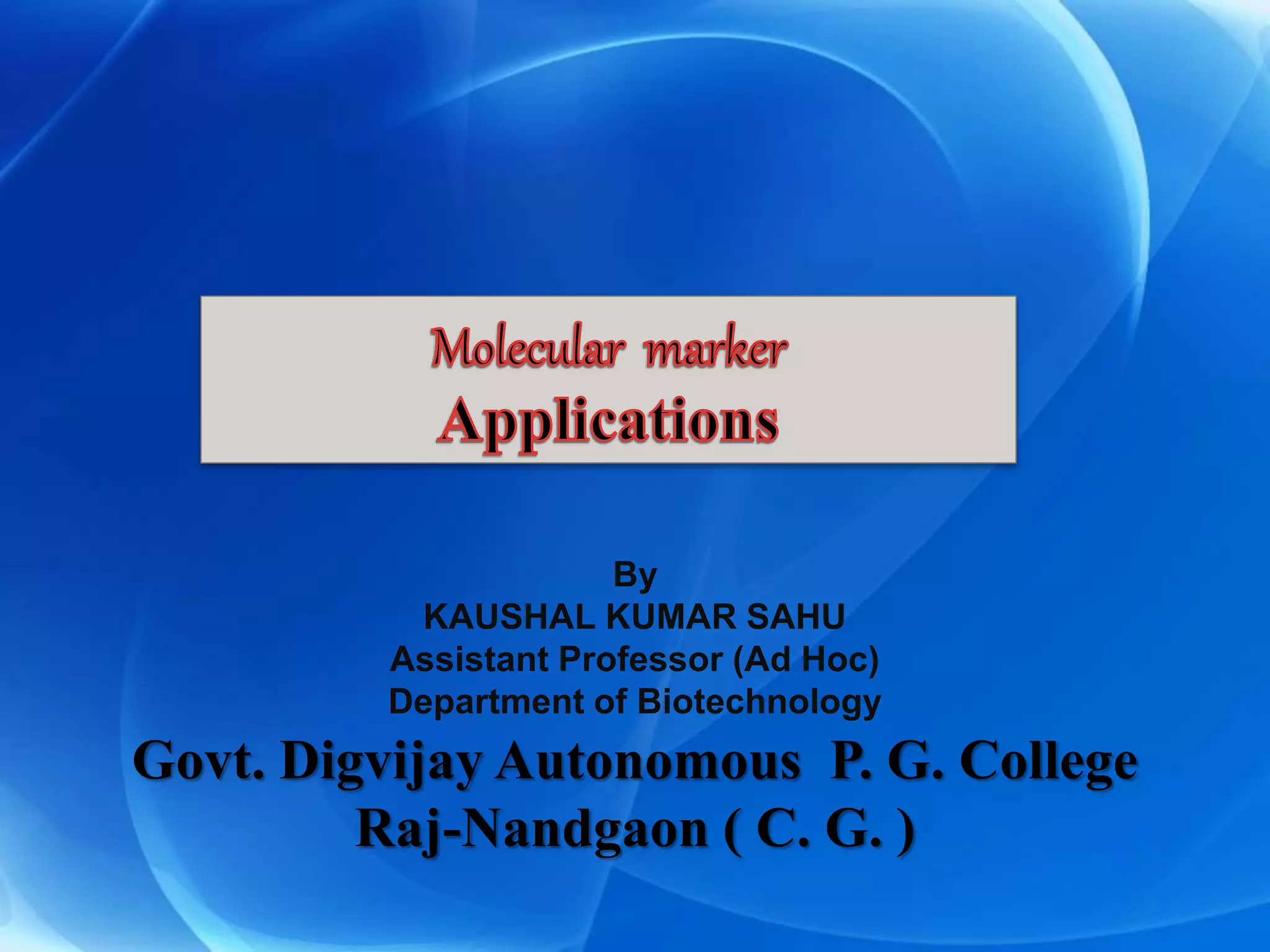 Molecular marker and application | PPTX