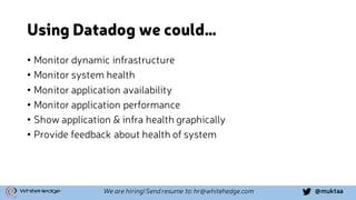 Application Monitoring using Datadog | PDF