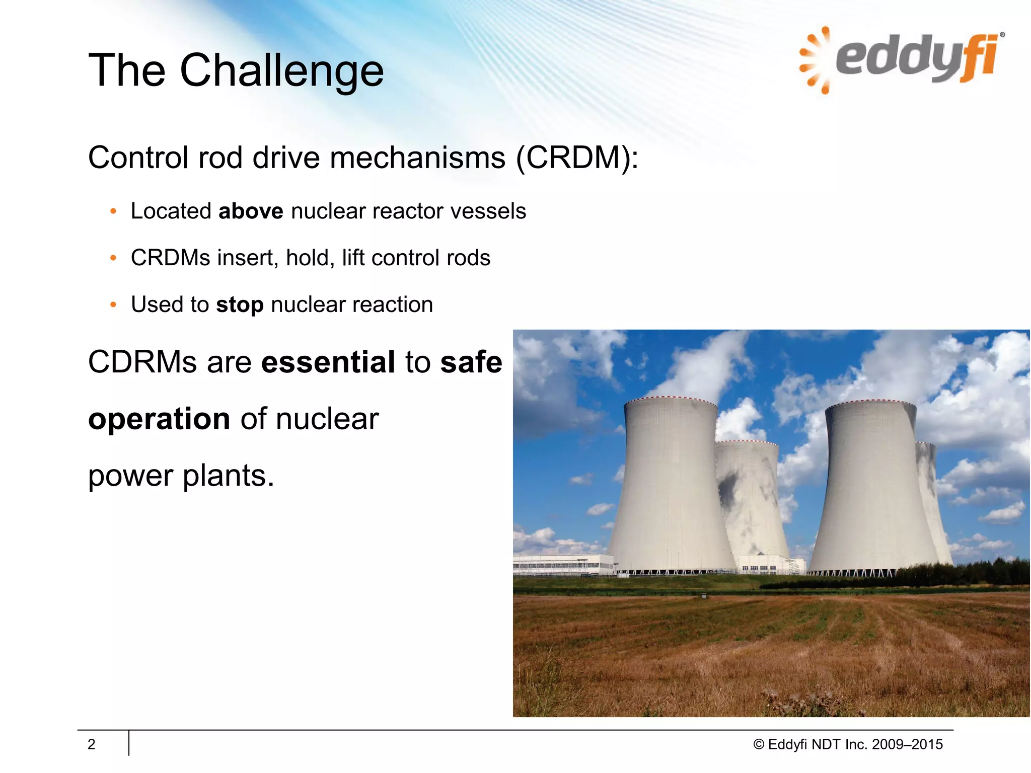 Looking for Cracks in Control Rod Drive Mechanisms (CRDM) | PDF